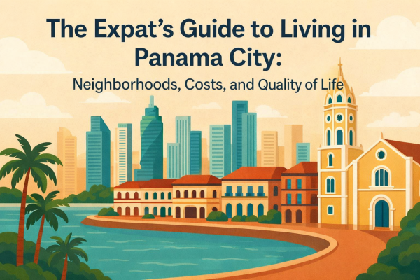 The Expat’s Guide to Living in Panama City | PSR